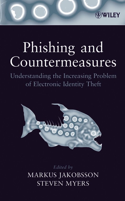 Phishing And Countermeasures, M Jakobsson | 9780471782452 | Boeken | bol