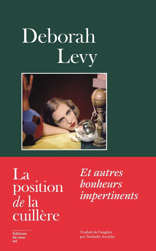 La Position de la cuillère (ebook), Deborah Levy | 9782364686885 | Boeken | bol.com