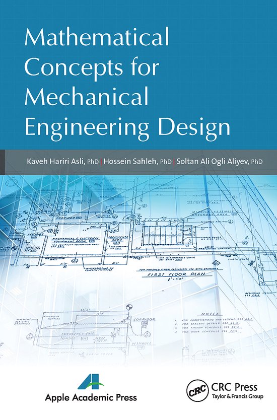 Mathematical Concepts for Mechanical Engineering Design | 9781774632918 | Ph.D. Asli,... | bol