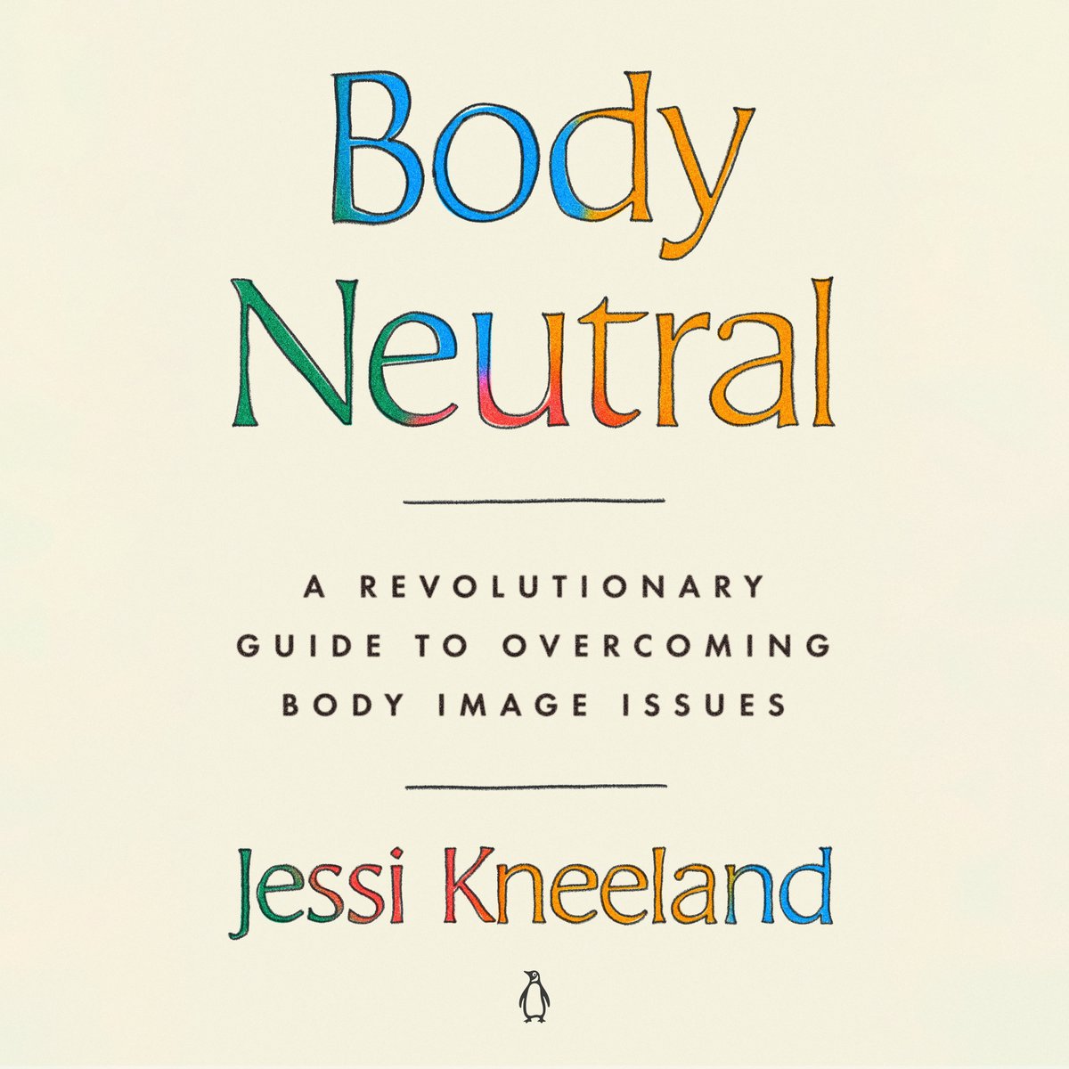 Body Neutral, Jessi Kneeland | 9780593742303 | Boeken | bol
