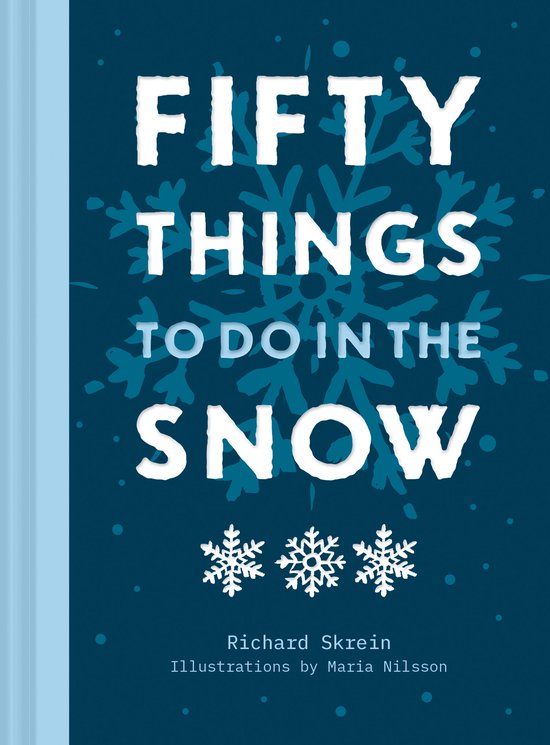 Fifty Things to Do in the Snow, richard skrein | 9781911682578 | Boeken | bol