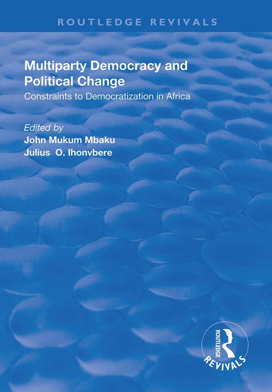 Routledge Revivals- Multiparty Democracy and Political Change ... Routledge Revivals- Multiparty Democracy and Political Change ...