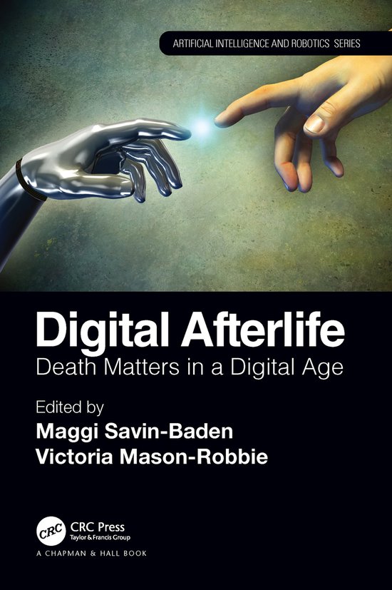 Chapman & Hall/CRC Artificial Intelligence and Robotics Series- Digital Afterlife |... | bol