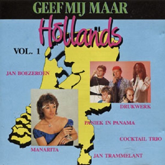 Various - Geef Mij Maar Hollands 1, Various | Muziek | bol