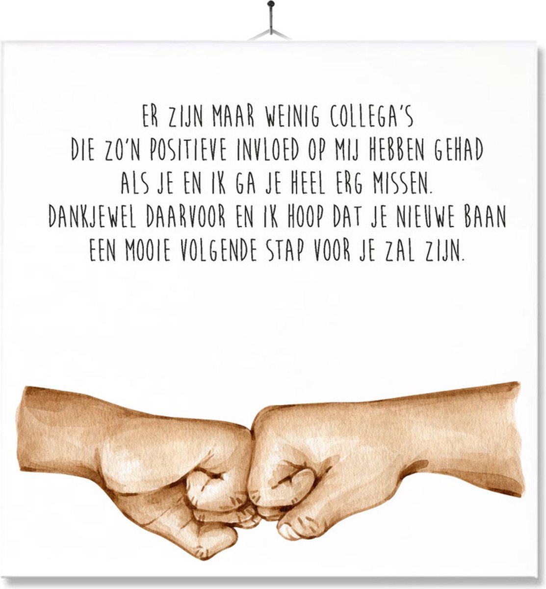 Tegel Met Opdruk | Afscheid Collega | Er zijn maar weinig collegas ...