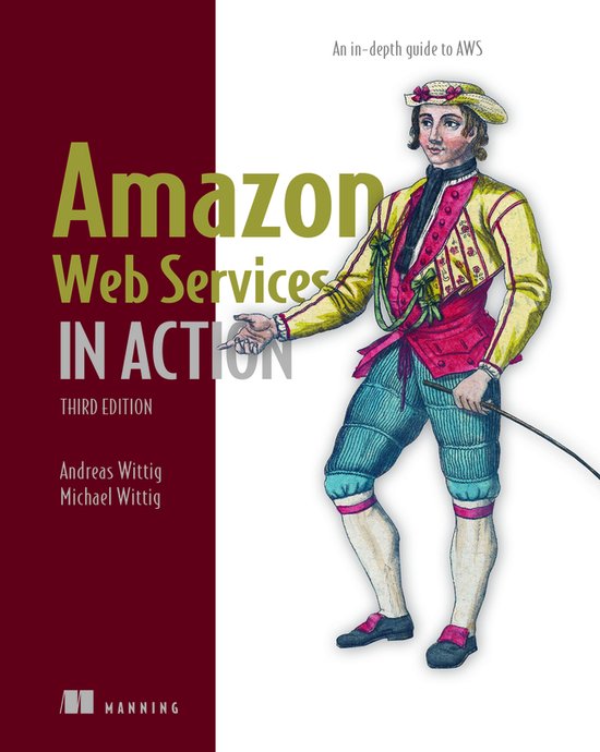 Amazon Web Services in Action: An in-depth guide to AWS, Andreas Wittig |... | bol