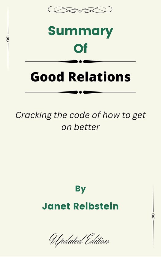 Summary Of Good Relations Cracking the code of how to get on better by ...