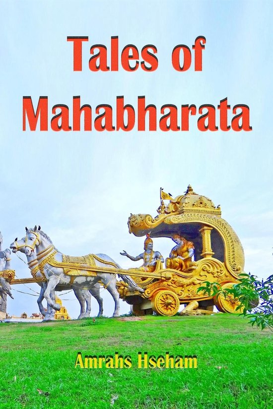 Tales of Mahabharata (ebook), Amrahs Hseham | 9781540147578 | Boeken | bol
