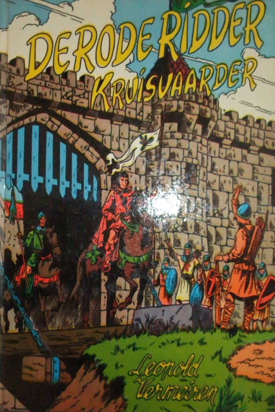 Rode ridder kruisvaarder, Leopold Vermeiren | 9789024301126 | Boeken | bol