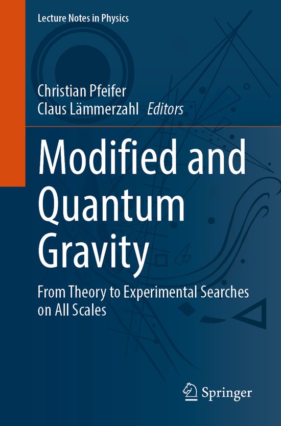 Lecture Notes in Physics- Modified and Quantum Gravity | 9783031315190 ...