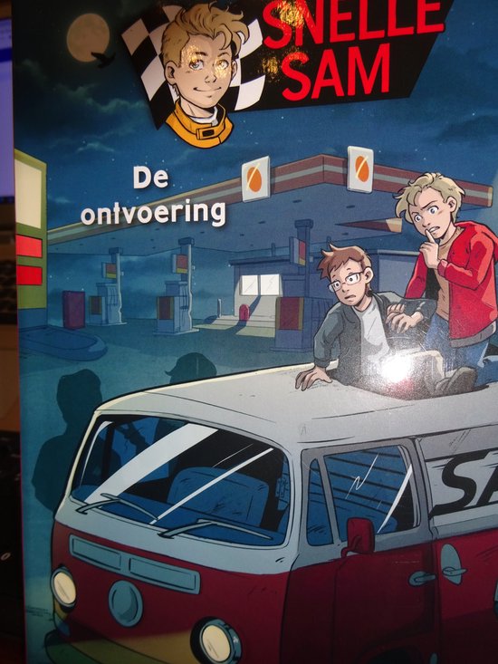 Snelle Sam - De Ontvoering, Olav Mol | 9789021480565 | Boeken | bol