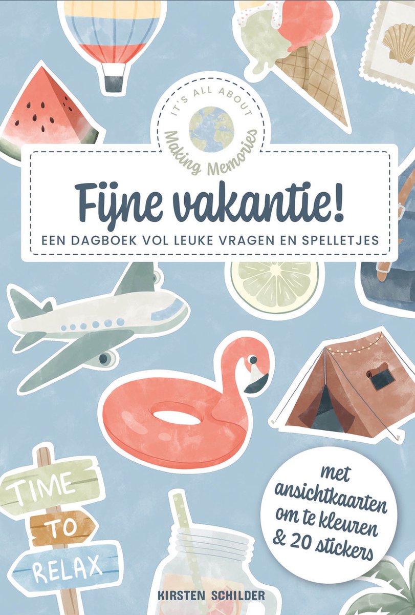 Fijne vakantie!, Kirsten Hofstee | 9789090370576 | Boeken | bol.com
