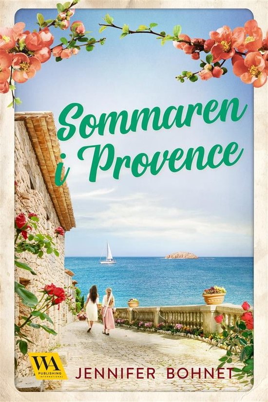 Bohnet 2 - Sommaren i Provence (ebook), Jennifer Bohnet | 9789180005975 ...