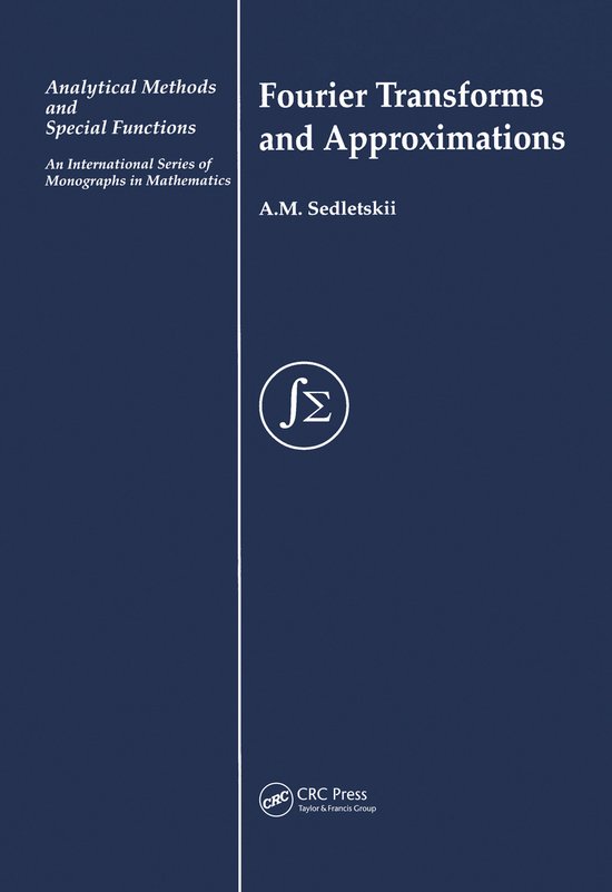 Analytical Methods and Special Functions- Fourier Transforms and Approximations |... | bol