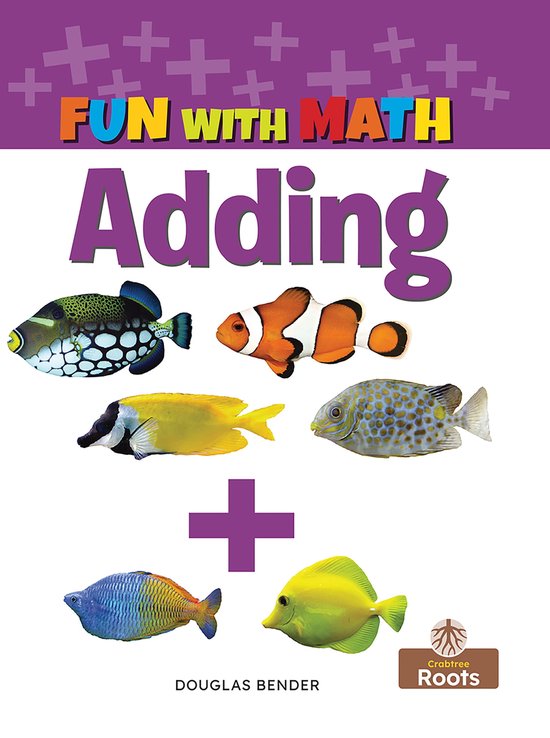 Fun with Math - Adding (ebook), Douglas Bender | 9781427134080 | Boeken ...