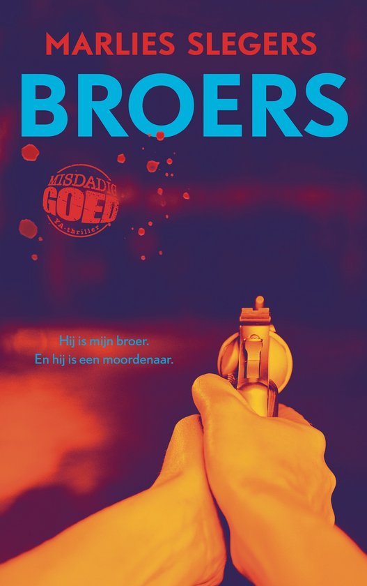 Misdadig goed - Broers, Marlies Slegers | 9789021039718 | Boeken | bol.com