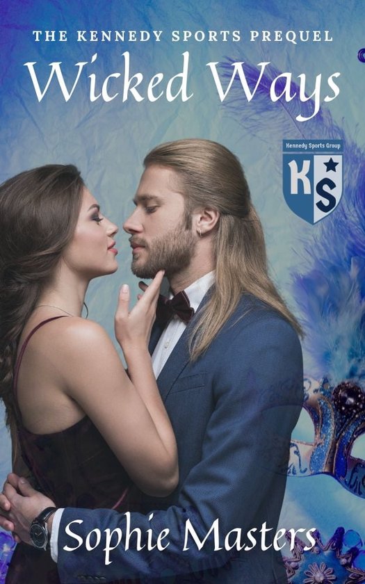 Kennedy Sports Group 1 - Wicked Ways (ebook), Sophie Masters | 1230006305192 | Boeken | bol.com