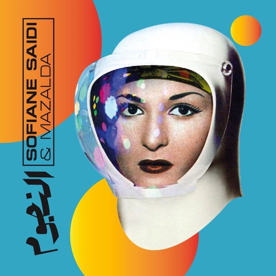 Sofiane Saidi & Mazalda - El Ndjoum (LP), Sofiane Saidi & Mazalda | Muziek | bol