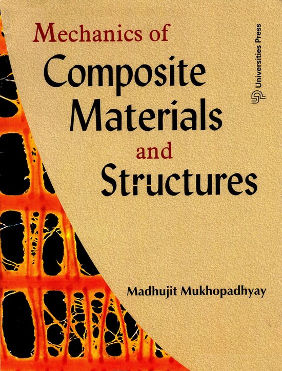 Mechanics of Composite Materials and Structures (ebook), Madhujit Mukhopadhyay |... | bol