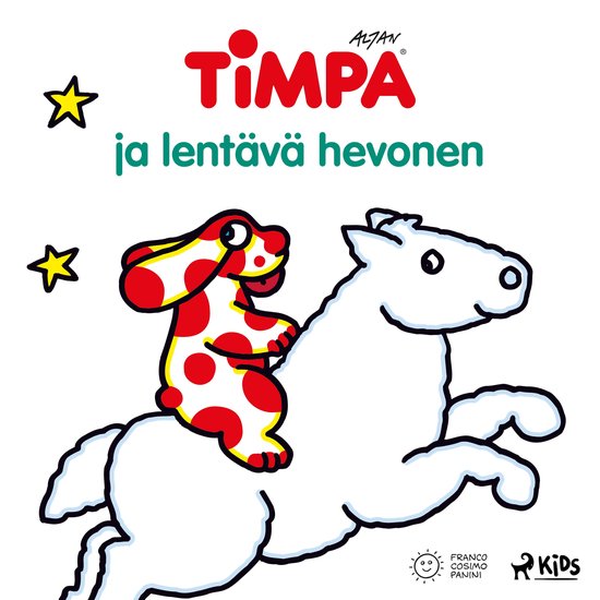 Timpa 6 - Timpa ja lentävä hevonen (ebook), Altan | 4066339770058 ...