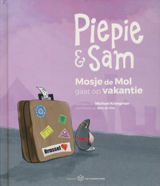 Piepie & Sam, Michael Kroegman | 9789082410297 | Boeken | bol