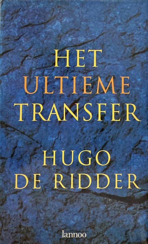 Het ultieme transfer, Hugo de Ridder | 9789020921489 | Boeken | bol