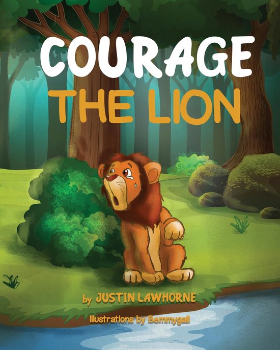 Courage the Lion (ebook), Lawhorne | 9798987745311 | Boeken | bol.com