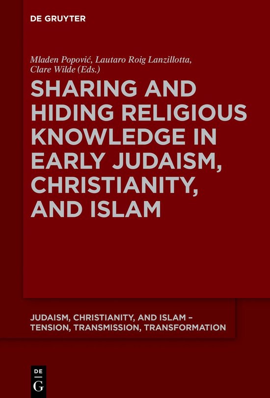Judaism, Christianity, and Islam – Tension, Transmission ...