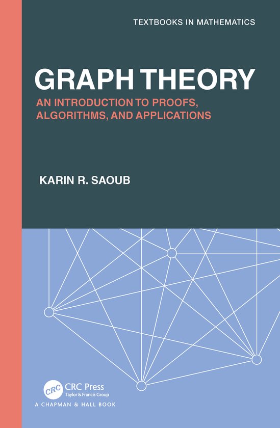 Textbooks in Mathematics- Graph Theory | 9780367743758 | Karin R Saoub | Boeken | bol