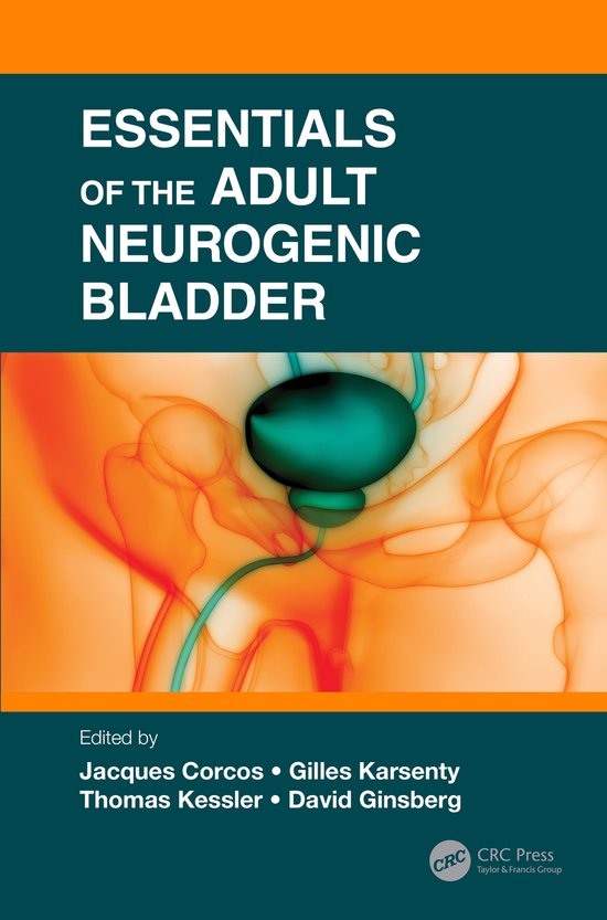 Essentials Of The Adult Neurogenic Bladder 9780367335809 Boeken Bol