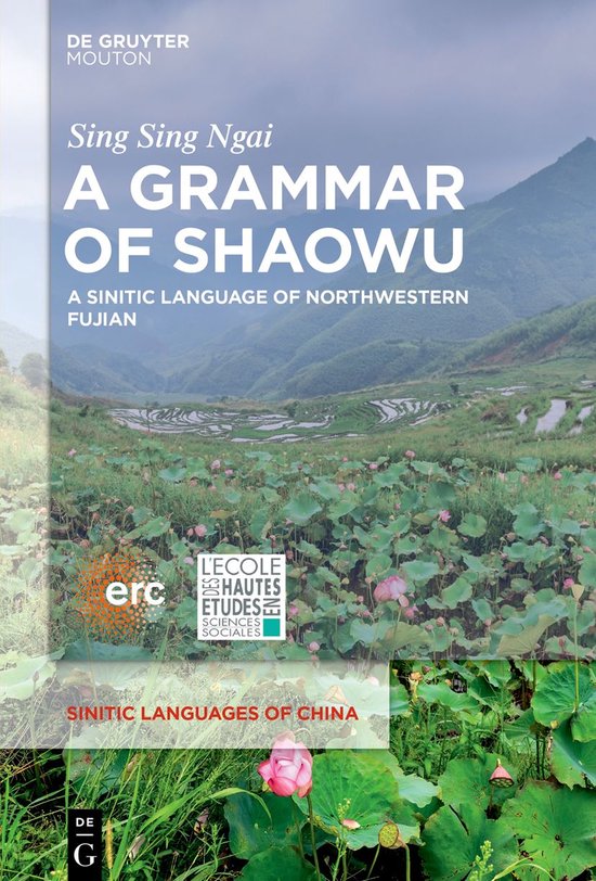 Sinitic Languages of China [SLCH]5-A Grammar of Shaowu | 9781501517723 ...