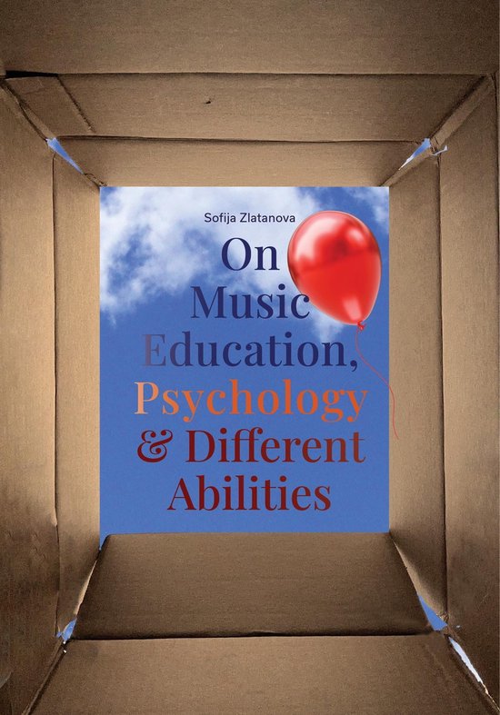 On Music Education, Psychology & Different Abilities (ebook), Sofija Zlatanova |... | bol.com