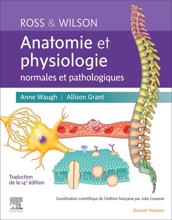 Ross et Wilson. Anatomie et physiologie normales et pathologiques ...