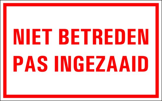 Niet betreden pas ingezaaid bord - kunststof 400 x 250 mm | bol