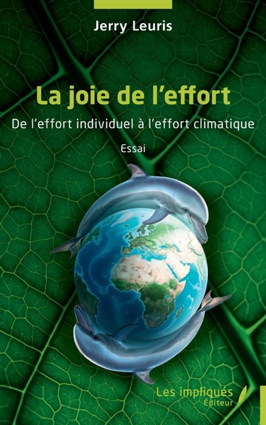La joie de l'effort: De l'effort individuel ï¿½ l'effort climatique ...