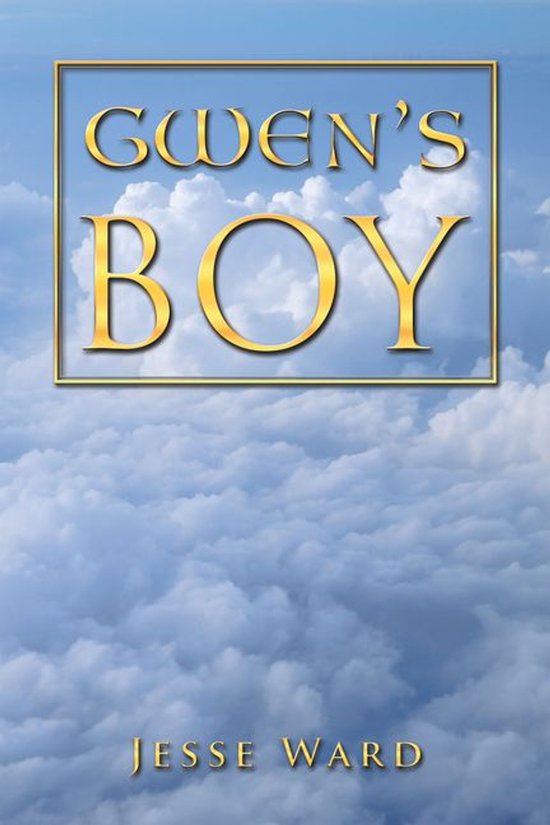 Gwen’s Boy (ebook), Jesse Ward | 9798823059817 | Boeken | bol