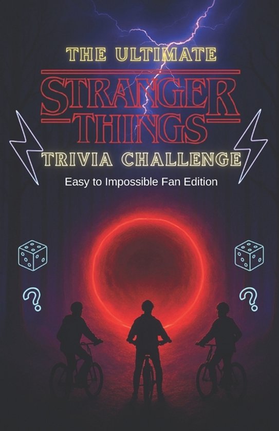 The Ultimate Stranger Things Trivia Challenge: 500+ Mind-Bending ...