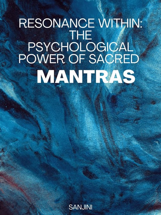 Resonance Within: The Psychological Power of Sacred Mantras" (ebook ...