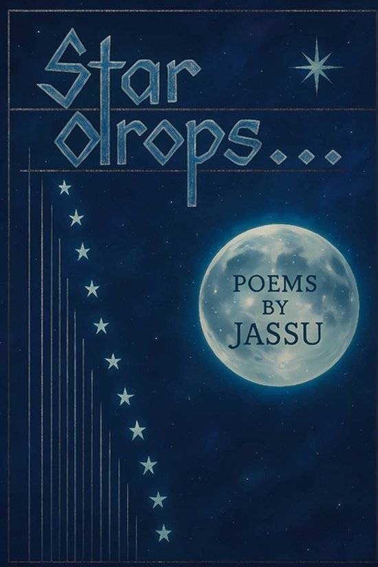 Star Drops, Jassu | 9798347400058 | Boeken | bol