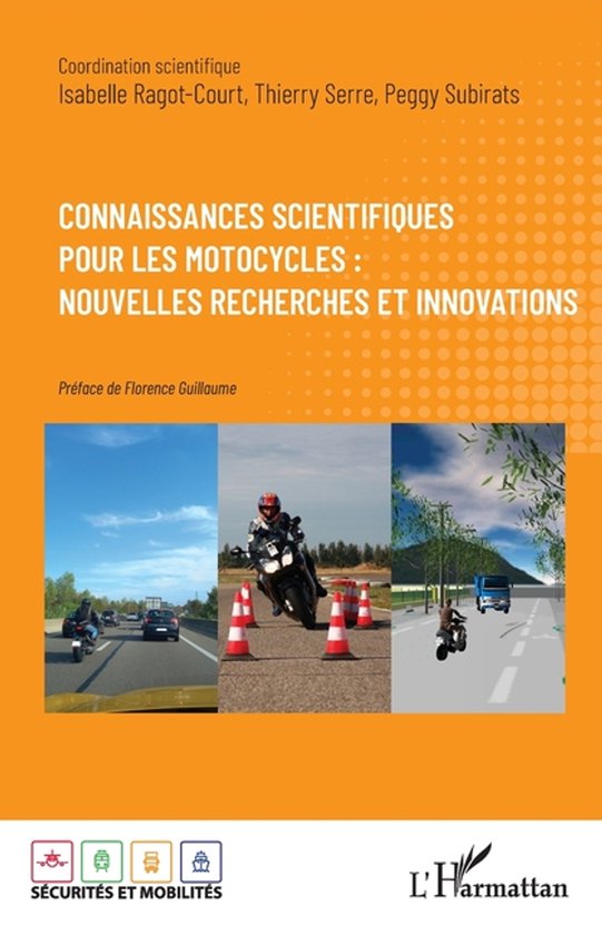 Sécurités Et Mobilités- Connaissances scientifiques pour les motocycles ...