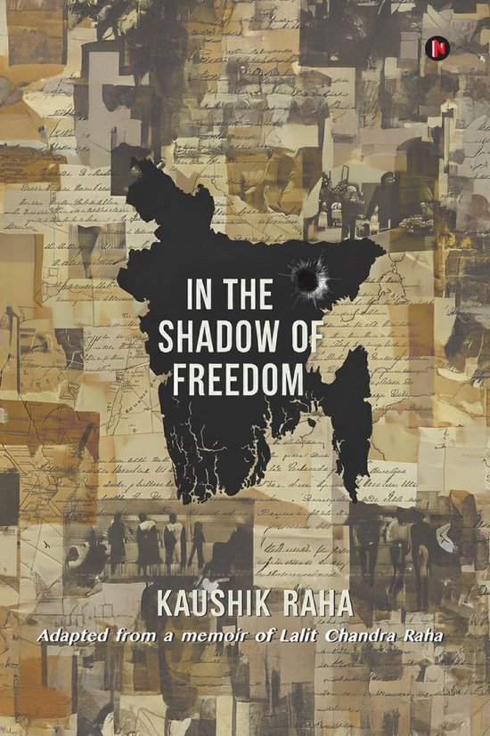 In The Shadow of Freedom (ebook), Kaushik Raha | 9798901763568 | Boeken ...