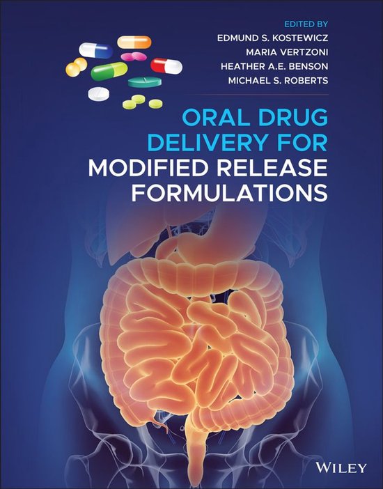 Oral Drug Delivery for Modified Release Formulations (ebook), Edmund S. Kostewicz |... | bol