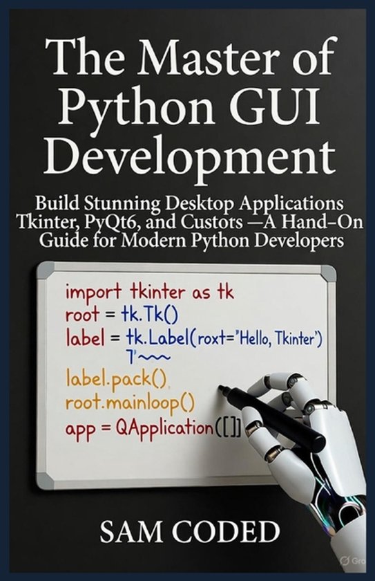 The Master of Python GUI Development | 9798272991713 | Sam Coded | Boeken | bol