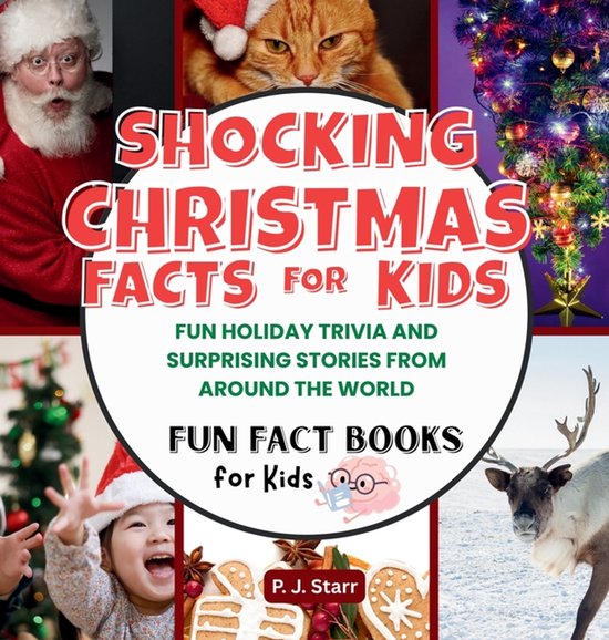 Shocking Christmas Facts for Kids, P J Starr | 9781736015230 | Livres | bol