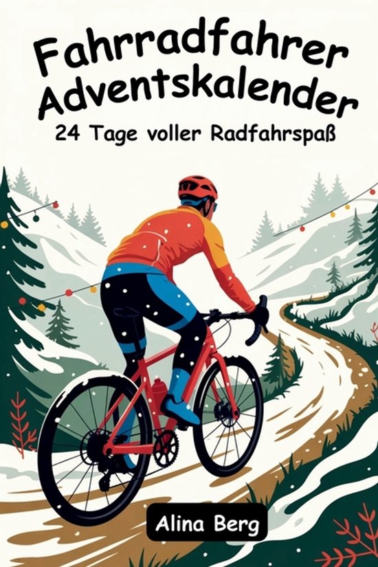 Fahrradfahrer Adventskalender, Alina Berg | 9798272579171 | Livres | bol