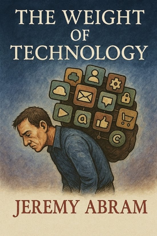 Technology Exposed!-The Weight of Technology, Jeremy Abram ...