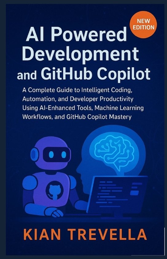 AI Powered Development and GitHub Copilot | 9798275829334 | Kian Trevella | Livres | bol