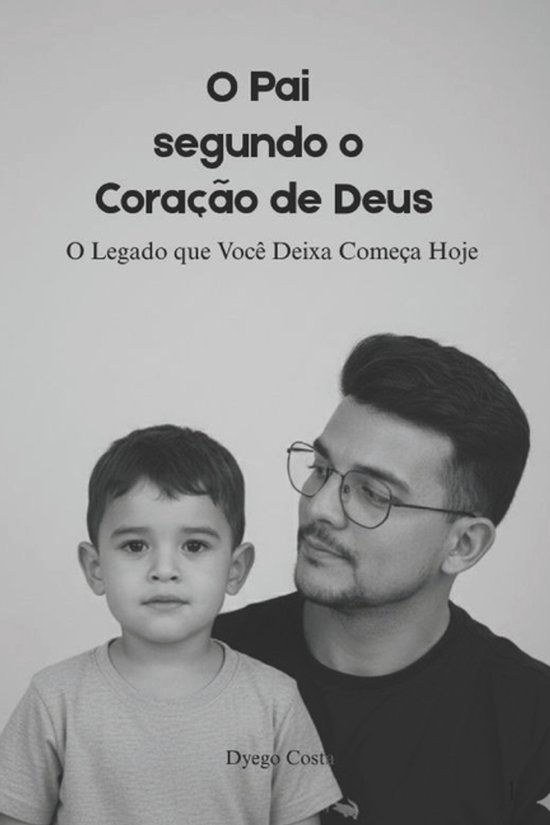 Pai Segundo o Coração de Deus, Dyego Costa | 9798274693493 | Boeken | bol
