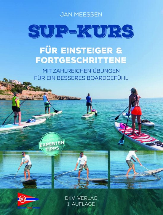 SUP Cursus voor Beginners en Gevorderden - Oefeningen voor Verbeterd ...