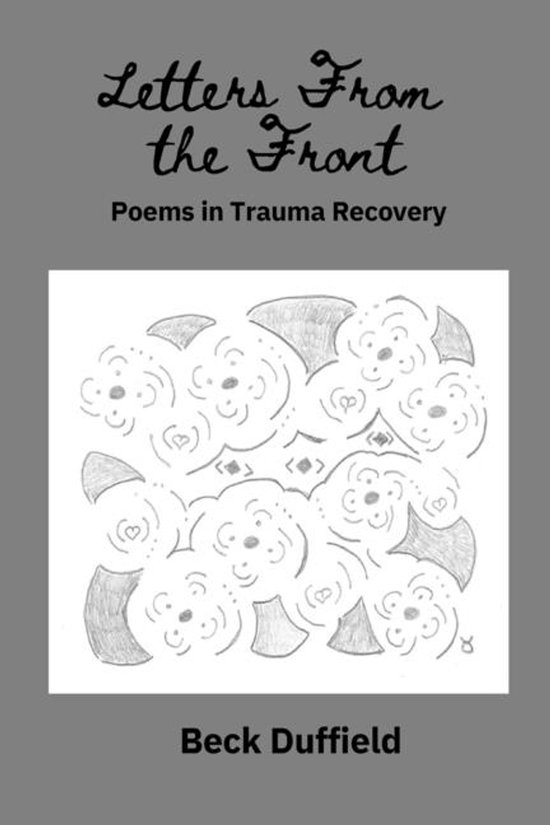 Letters From The Front: Poems In Trauma Recovery | 9798991000604 ...